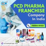 PCD Pharma Franchise Company In India - Alicanto Drugs
